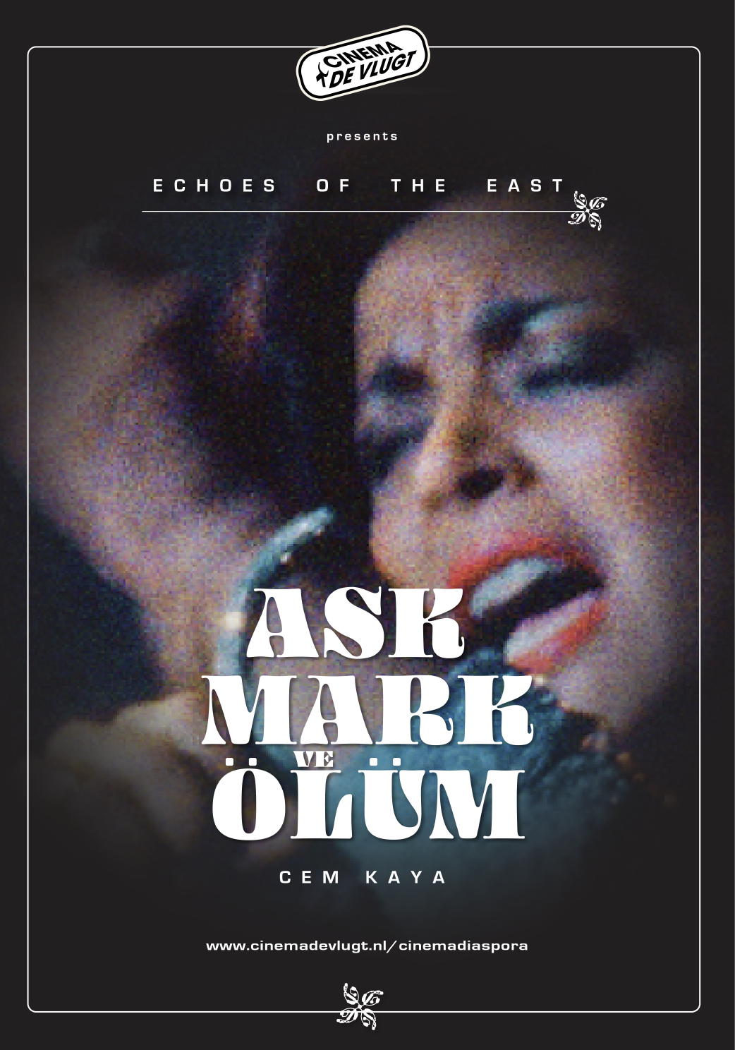 Ask, Mark ve Ölüm | Cinema Diaspora - Cinema de Vlugt