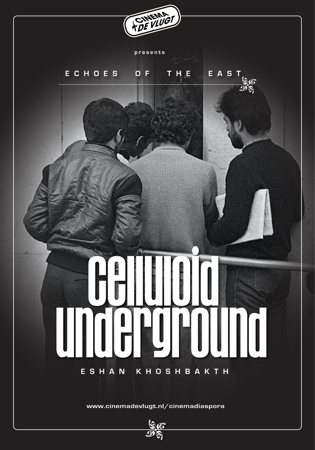 Celluloid Underground | Cinema Diaspora - Cinema de Vlugt
