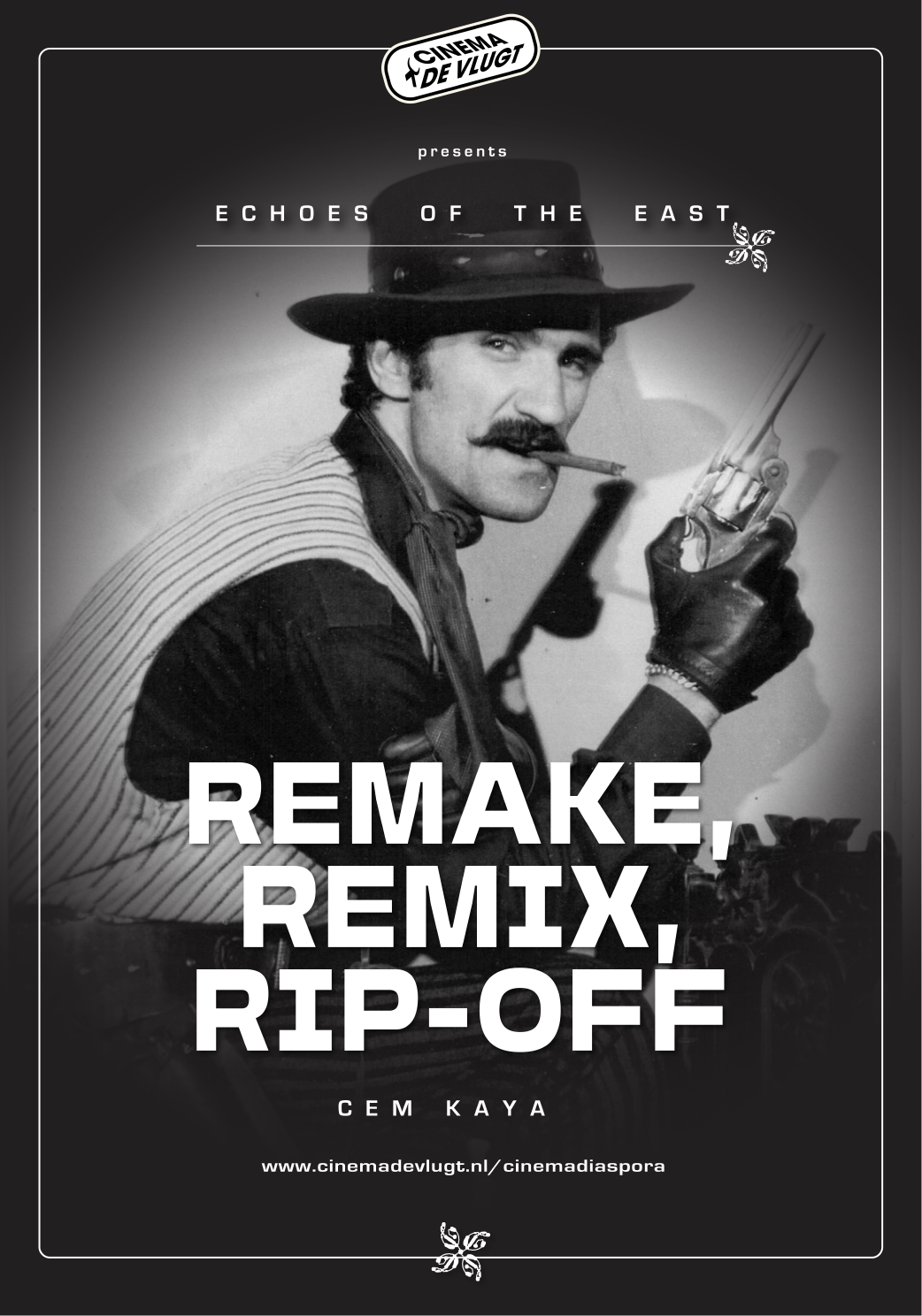 Remake, Remix, Rip-Off | Cinema Diaspora - Cinema de Vlugt